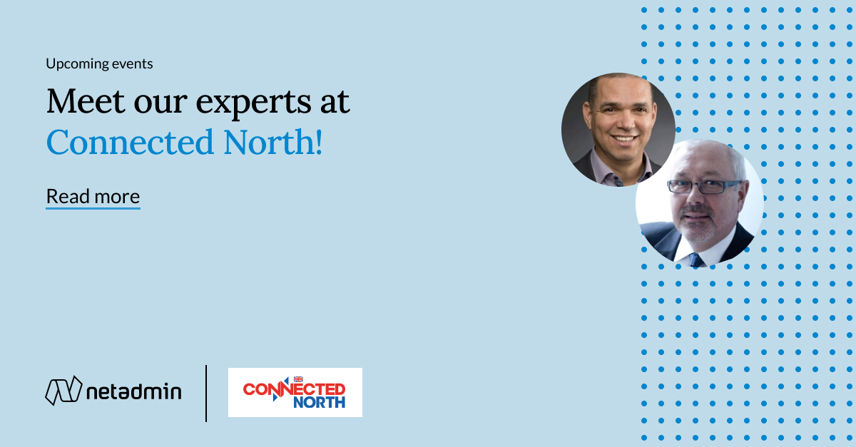Meet us at Connected North 2023